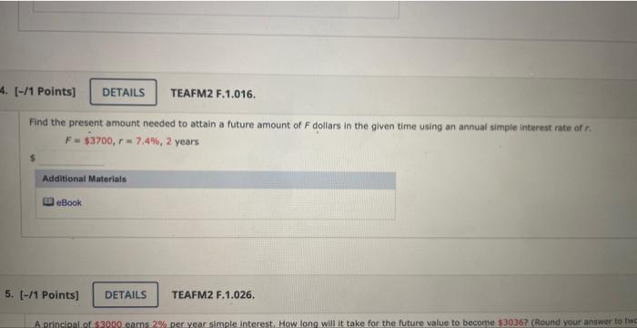 Solved Find the present amount needed to attain a future | Chegg.com