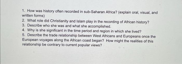 1. How was history often recorded in sub-Saharan | Chegg.com