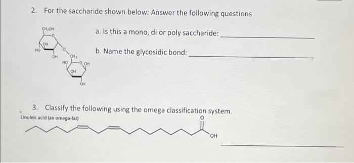 Solved 2. For the saccharide shown below: Answer the | Chegg.com Solved 2. For the saccharide shown below: Answer the | Chegg.com