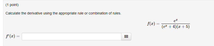 Solved (1 ﻿point)Calculate the derivative using the | Chegg.com