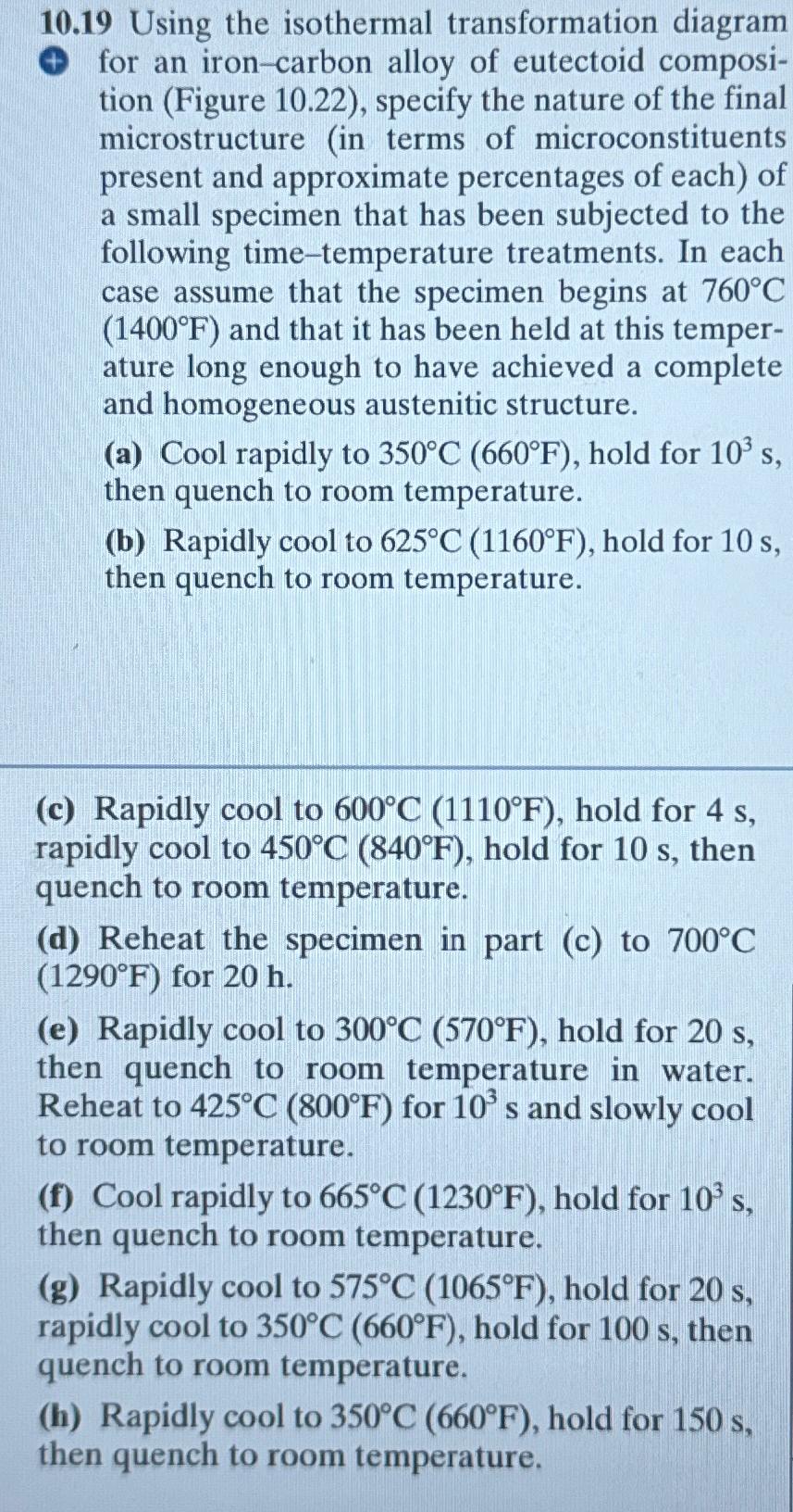 Solved 10.19 ﻿Using the isothermal transformation diagram | Chegg.com