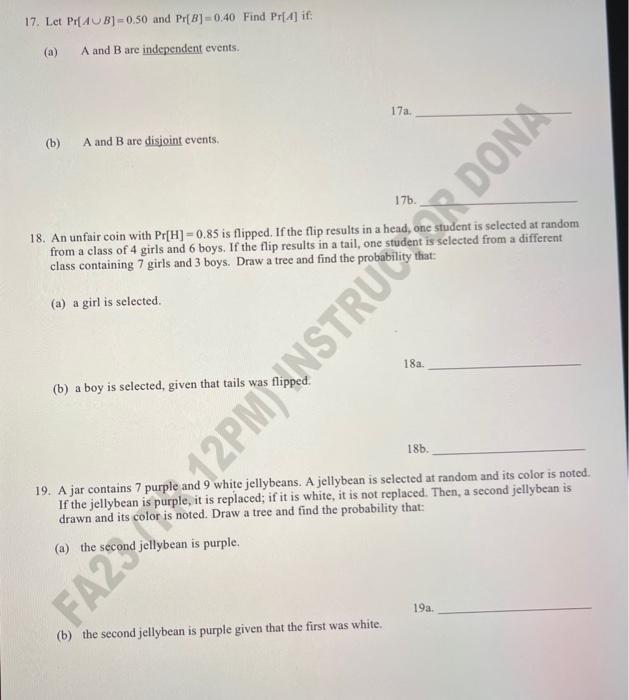 Solved 17. Let Pr[AUB]=0.50 and Pr[B]=0.40 Find Pr[4] if: | Chegg.com