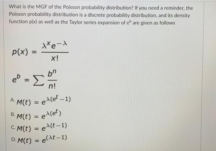 Solved What is the MGF of the Poisson probability | Chegg.com