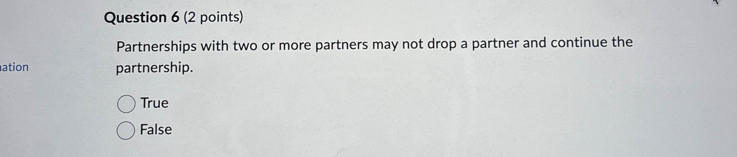Solved Question 6 (2 ﻿points)Partnerships with two or more | Chegg.com