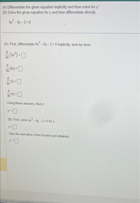 Solved (A) Differentiate the given equation implicitly and | Chegg.com