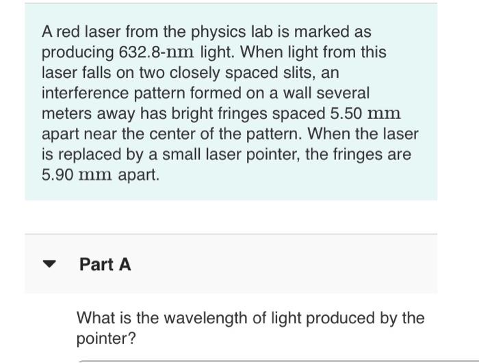 Solved A red laser from the physics lab is marked as | Chegg.com