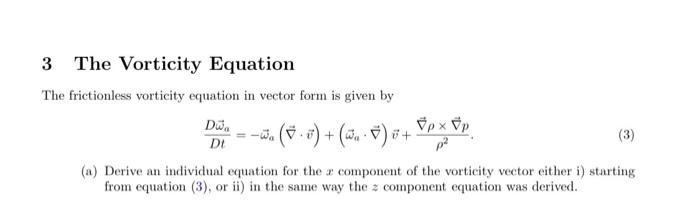 Solved The Vorticity Equation The frictionless vorticity | Chegg.com