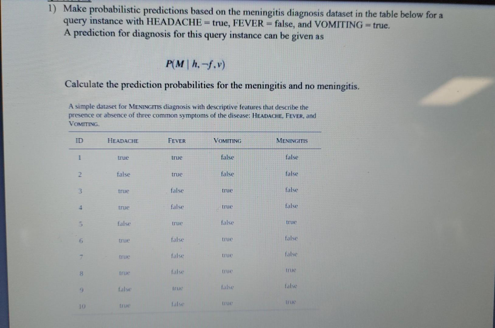 Solved Make probabilistic predictions based on the | Chegg.com