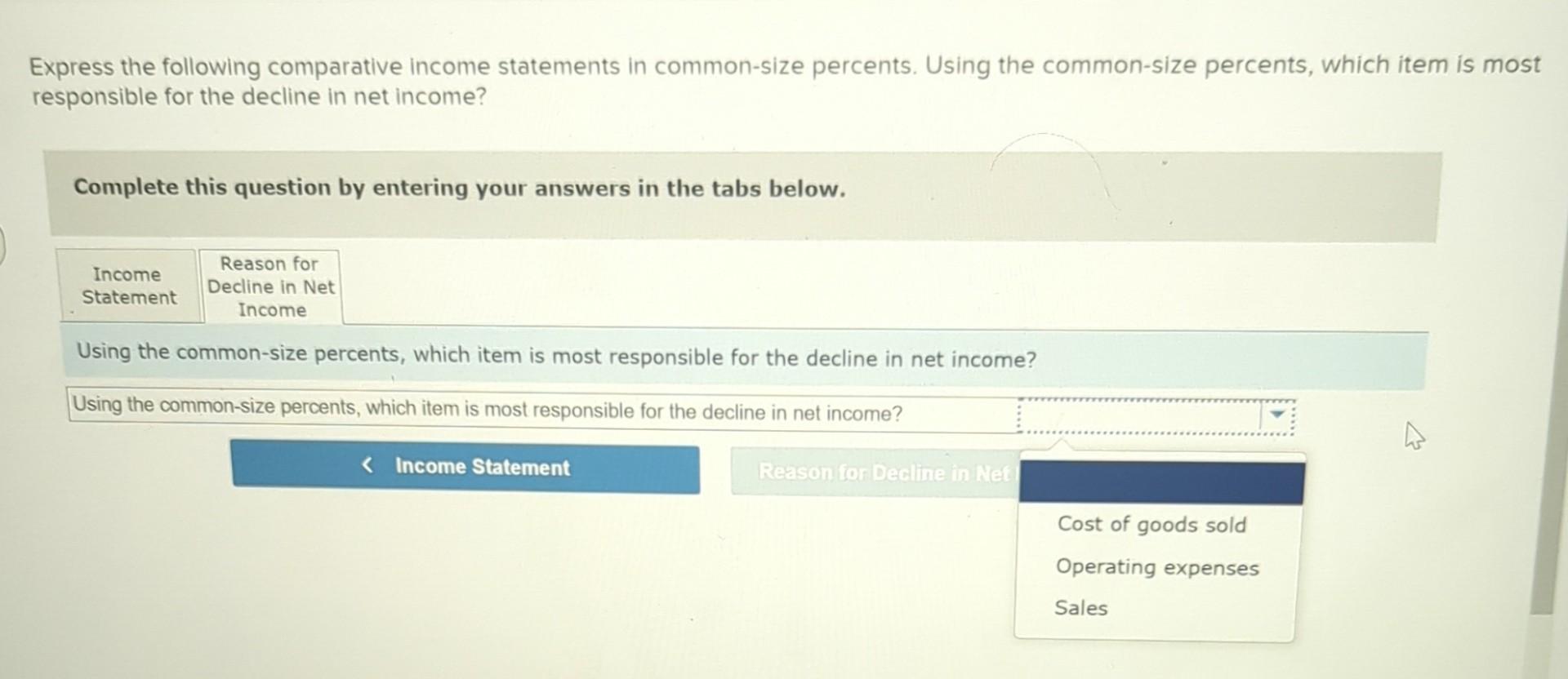 Solved Express the following comparative income statements | Chegg.com