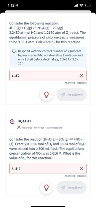 Solved 1:12 Consider the following reaction: 4HCI(g) + O₂(g) | Chegg.com