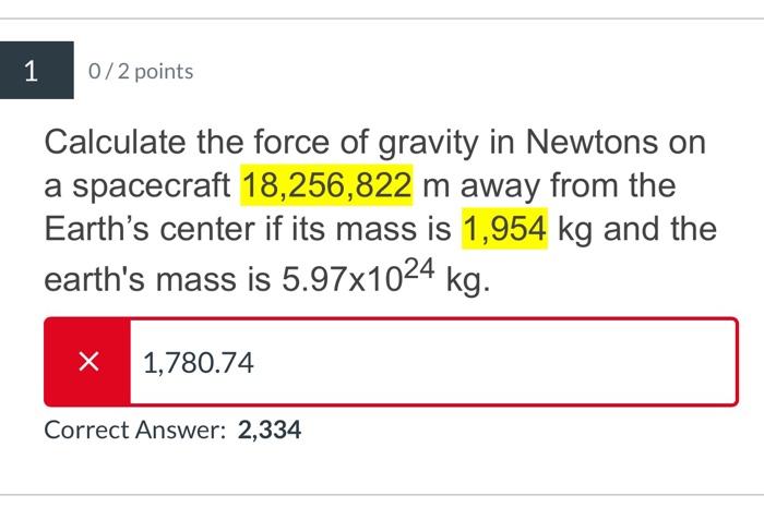 Solved Calculate the force of gravity in Newtons on a | Chegg.com