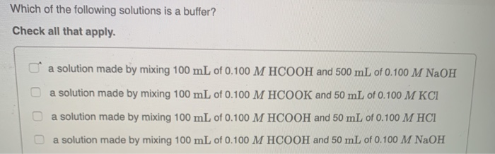 Solved Which of the following solutions is a buffer? Check | Chegg.com