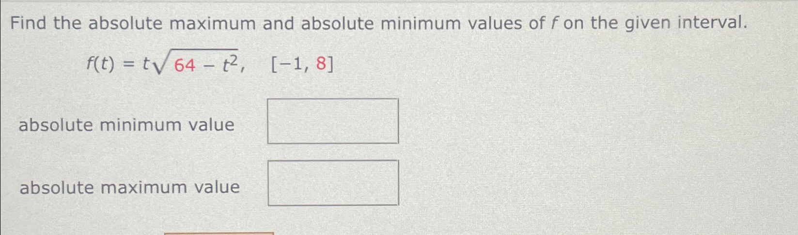 Solved Find the absolute maximum and absolute minimum values | Chegg.com