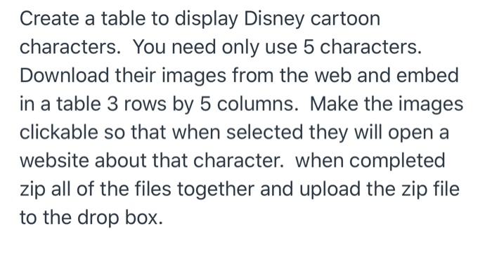 Solved Create a table to display Disney cartoon characters. | Chegg.com