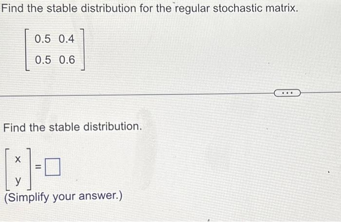Solved Find the stable distribution for the regular | Chegg.com