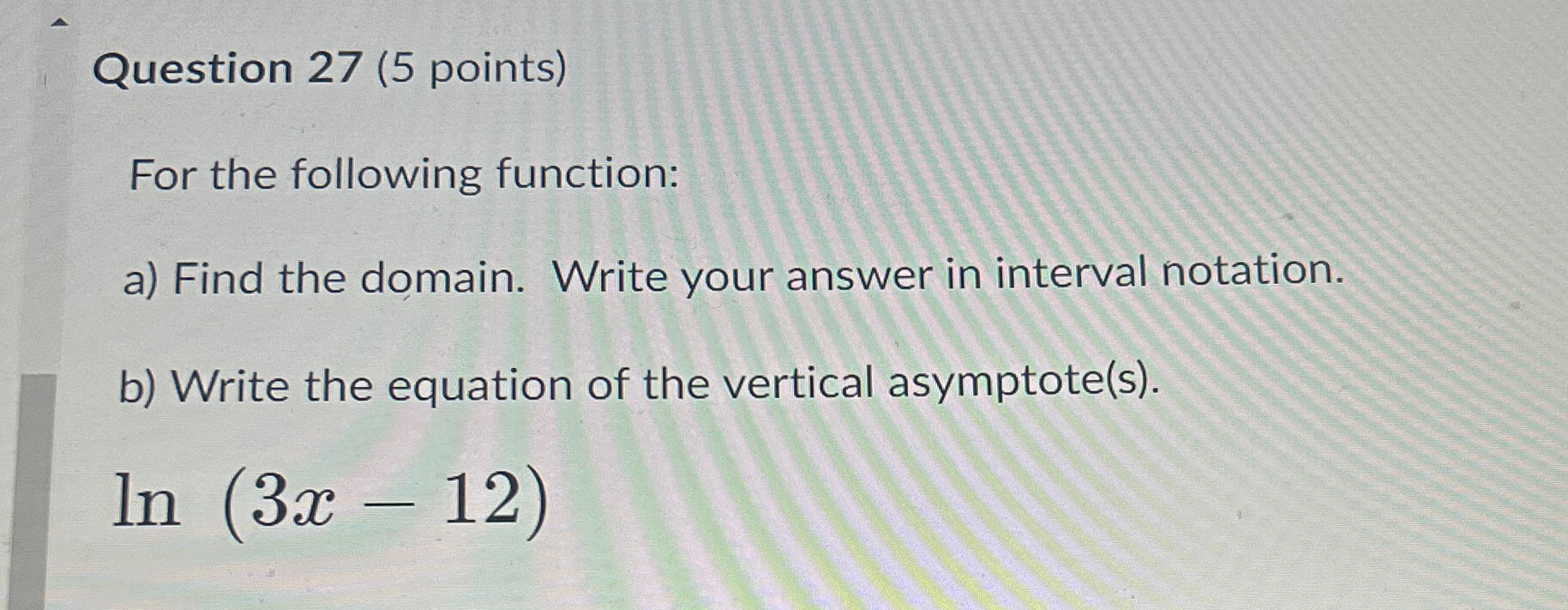 Solved Question 27 (5 ﻿points)For the following function:a) | Chegg.com