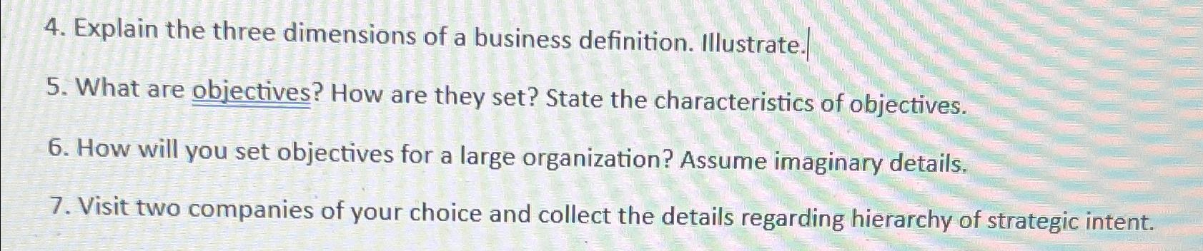 Solved Explain the three dimensions of a business | Chegg.com