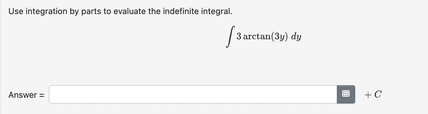 Solved Use integration by parts to evaluate the indefinite | Chegg.com