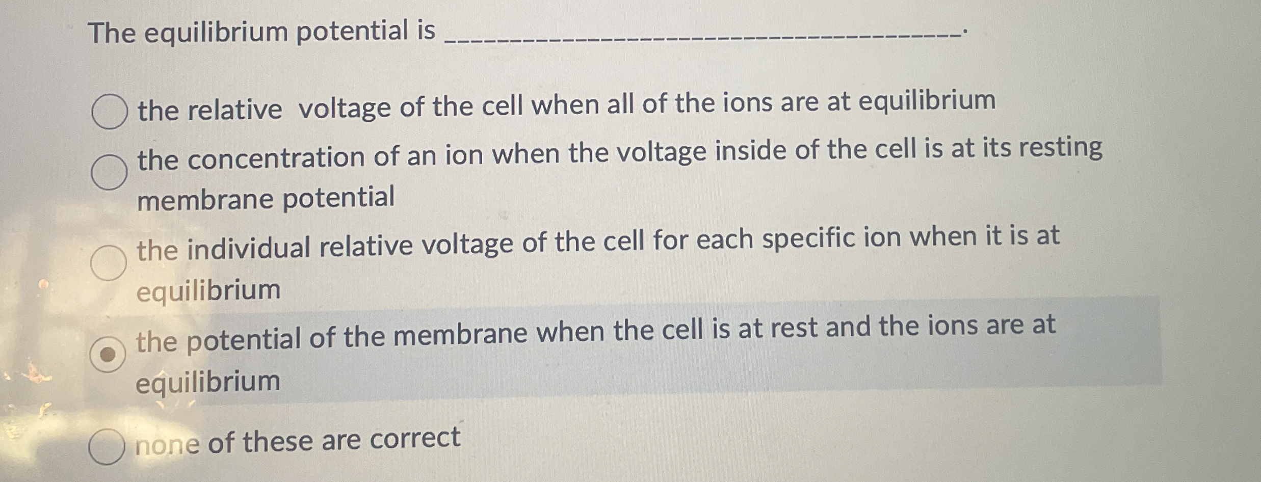 Solved The equilibrium potential isthe relative voltage of | Chegg.com