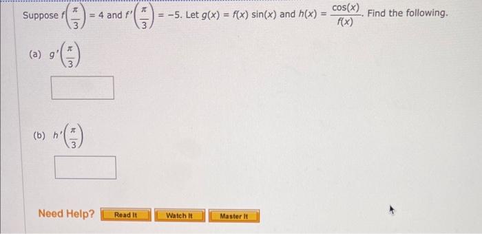 Solved Suppose F 3π 4 And F′ 3π −5 Let G X F X Sin X