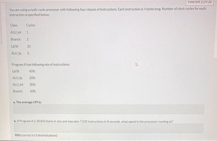 Solved You are using a multi-cycle processor with following | Chegg.com