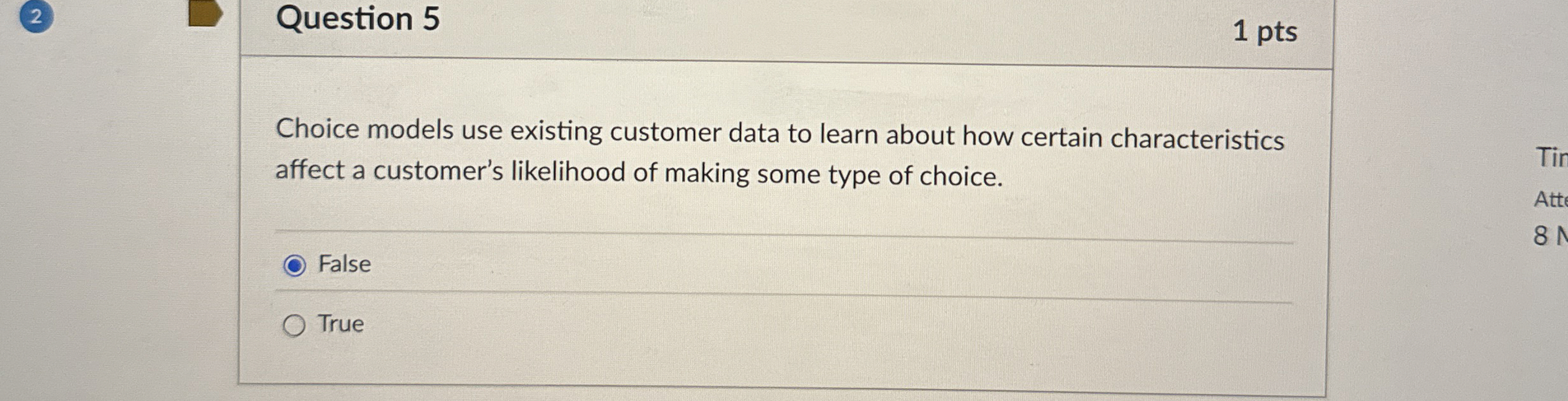 Solved Question 5Choice models use existing customer data to | Chegg.com
