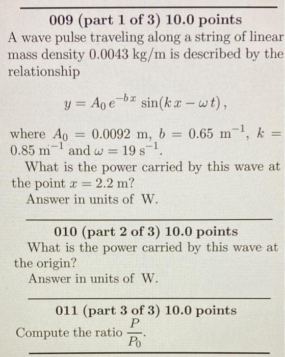 Solved 009 (part 1 of 3 ) 10.0 points A wave pulse traveling | Chegg.com