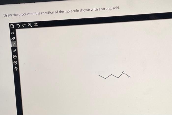 Solved I am confused on this OChem problem. Please provide | Chegg.com