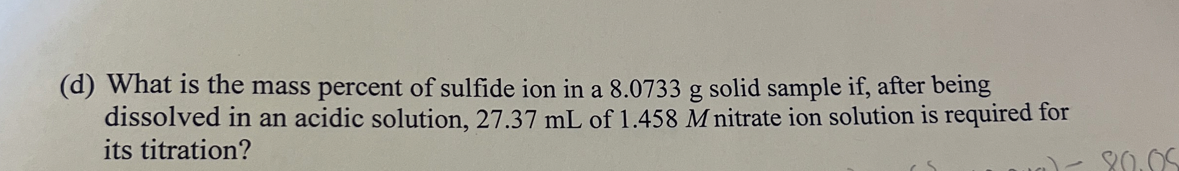 Solved (d) ﻿What is the mass percent of sulfide ion in a | Chegg.com