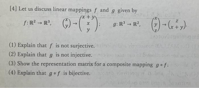 Solved [4] Let us discuss linear mappings f and g given by | Chegg.com