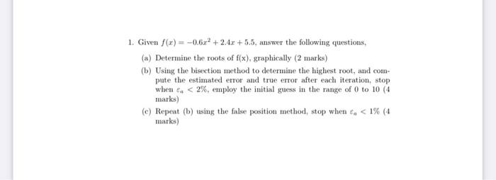 Solved 1. Given f(x)=−0.6x2+2.4x+5.5, answer the following | Chegg.com