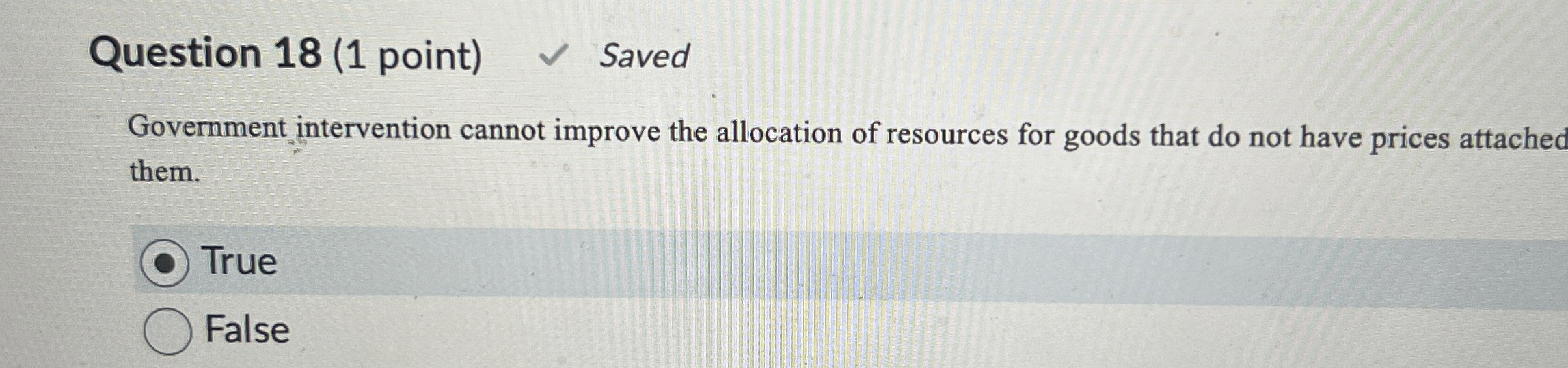 Solved Question 18 (1 ﻿point) ﻿SavedGovernment intervention | Chegg.com