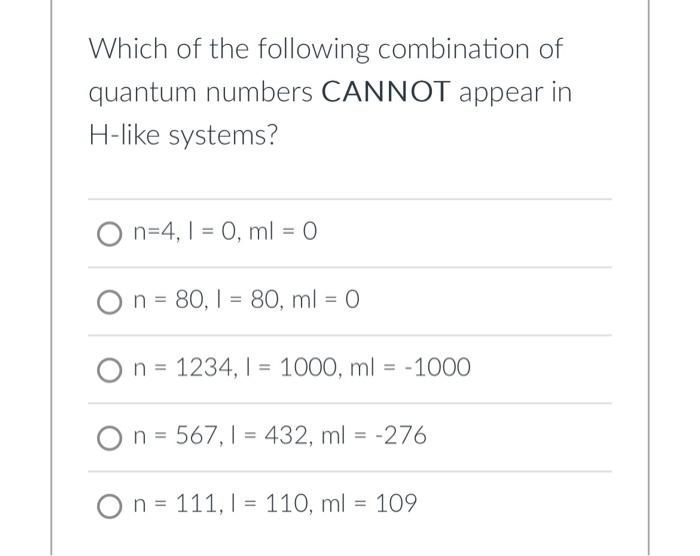 Solved Which of the following combination of quantum numbers | Chegg.com