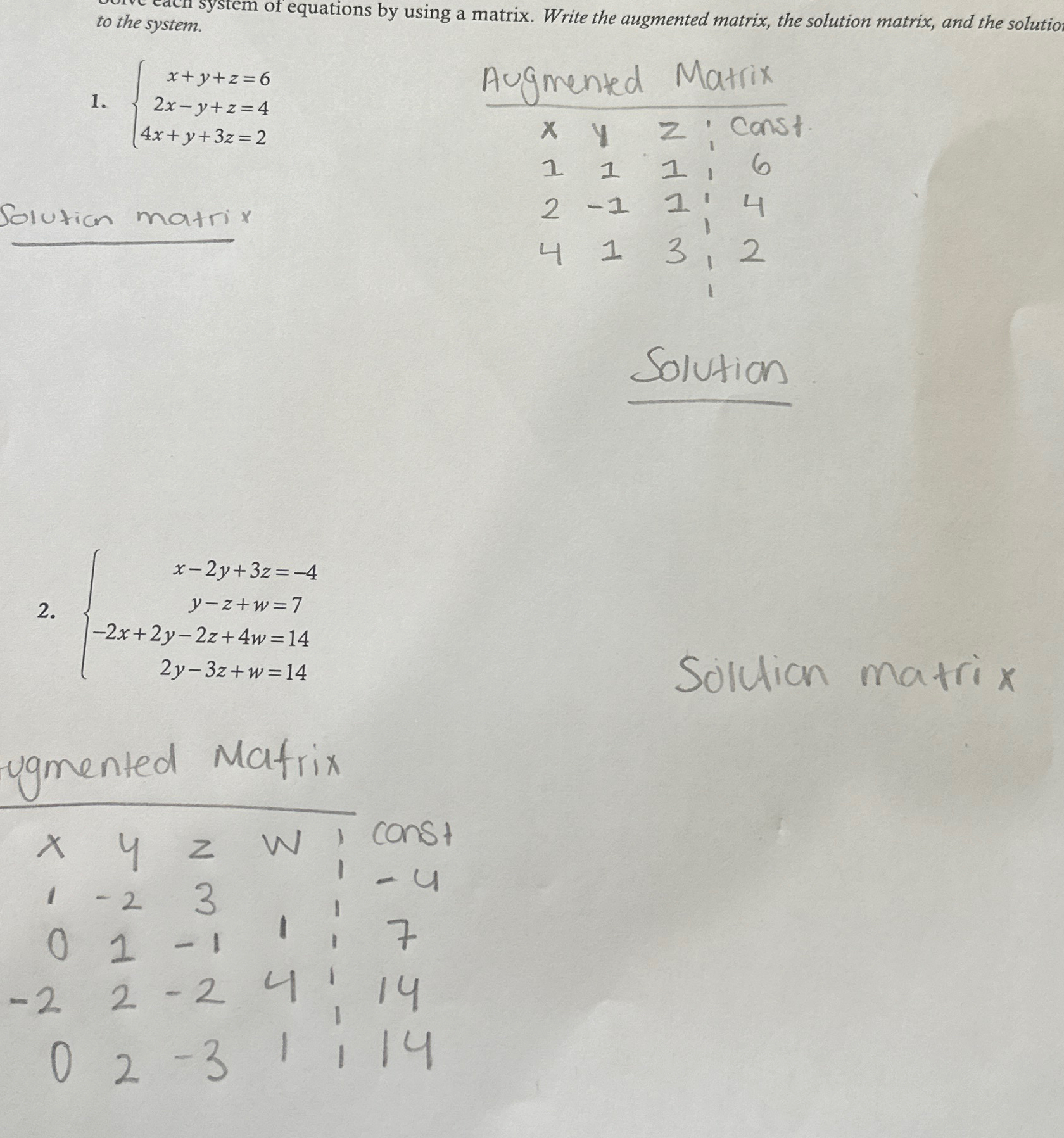 Solved to the system.stem of equations by using a matrix. | Chegg.com