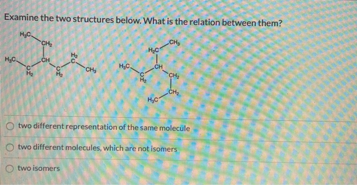 Solved Examine the two structures below. What is the | Chegg.com
