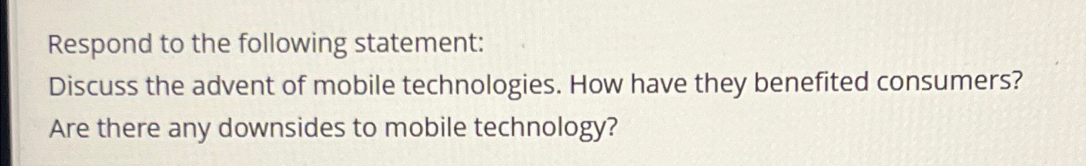 Solved Respond to the following statement:Discuss the advent | Chegg.com
