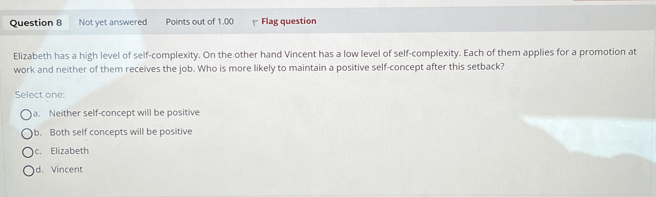 Solved Question 8Elizabeth has a high level of | Chegg.com
