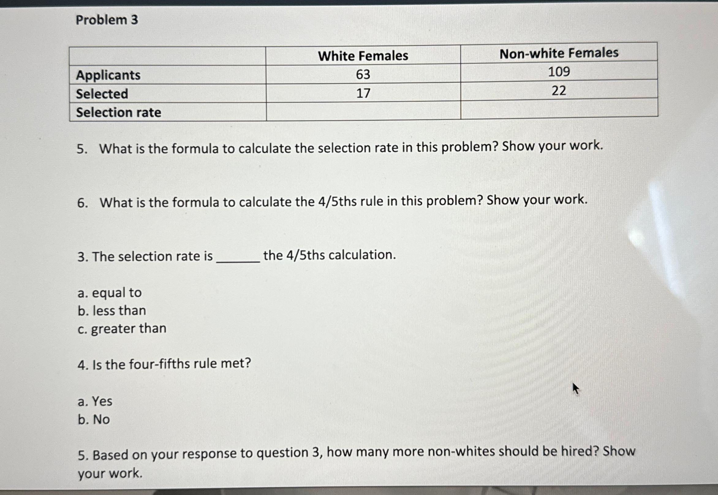 Solved Problem 3\table[[,White Females,Non-white | Chegg.com