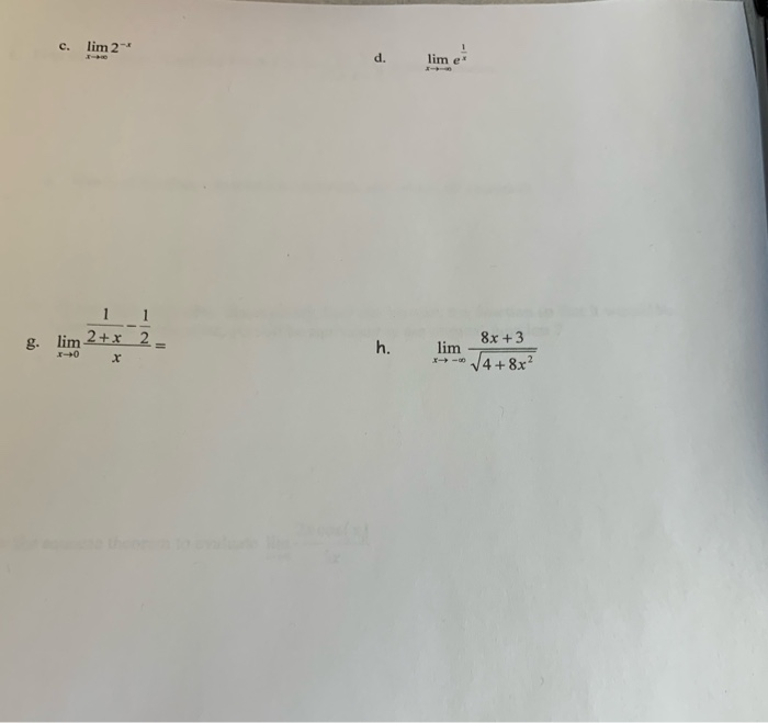 Solved c. lim 2 1 2+x 1 2 g. lim 8x +3 - h. r lim 14+8x? | Chegg.com