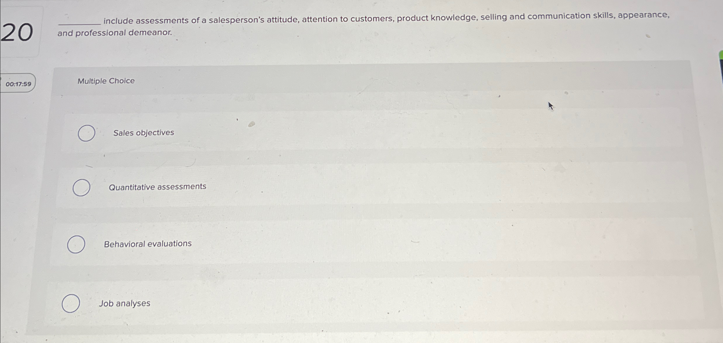 Solved 20include assessments of a salesperson's attitude, | Chegg.com