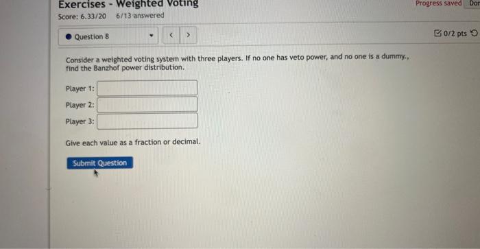 Consider a weighted voting system with three players. | Chegg.com