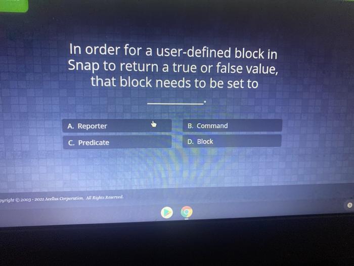 Solved In order for a user-defined block in Snap to return a | Chegg.com