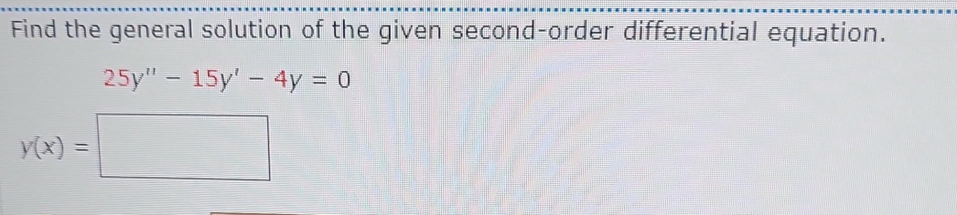 Solved Find the general solution of the given second-order | Chegg.com