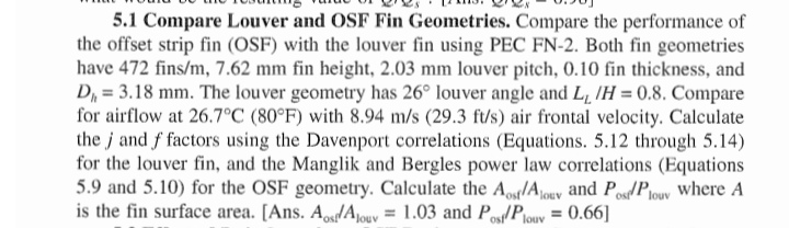 Solved 5.1 ﻿Compare Louver and OSF Fin Geometries. Compare | Chegg.com