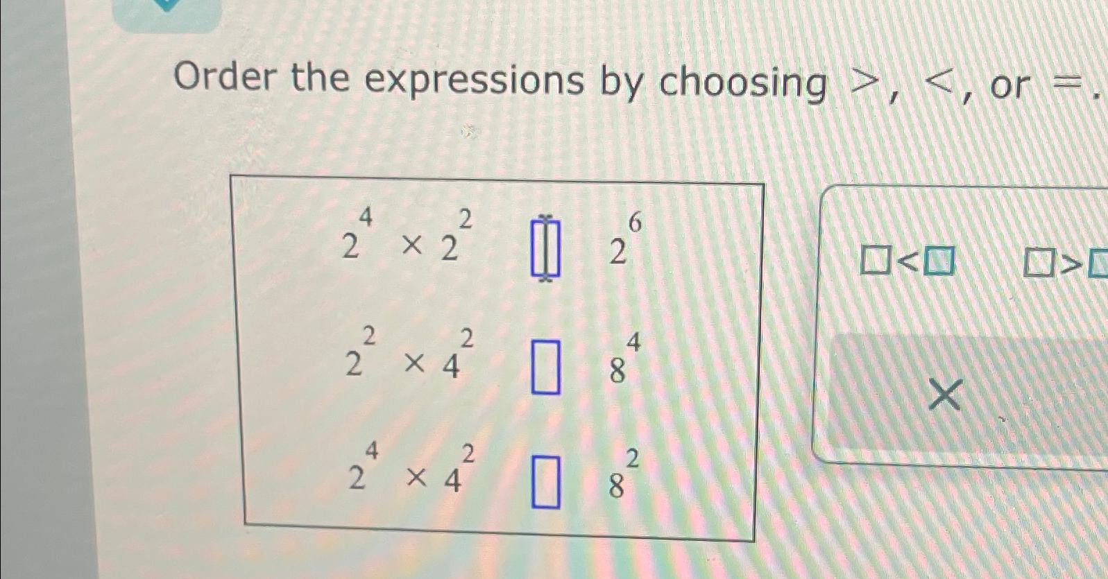 Solved Order The Expressions By Choosing 