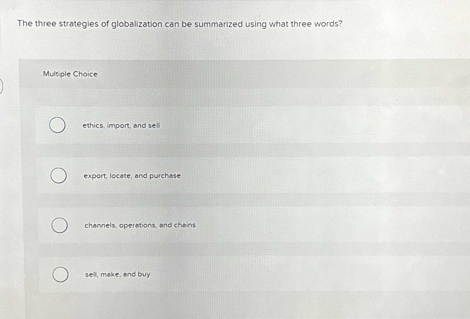Solved The three strategies of globalization can be | Chegg.com