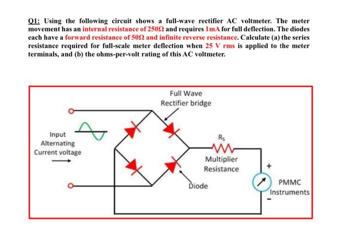 Solved Q1: Using the following circuit shows a full-wave | Chegg.com