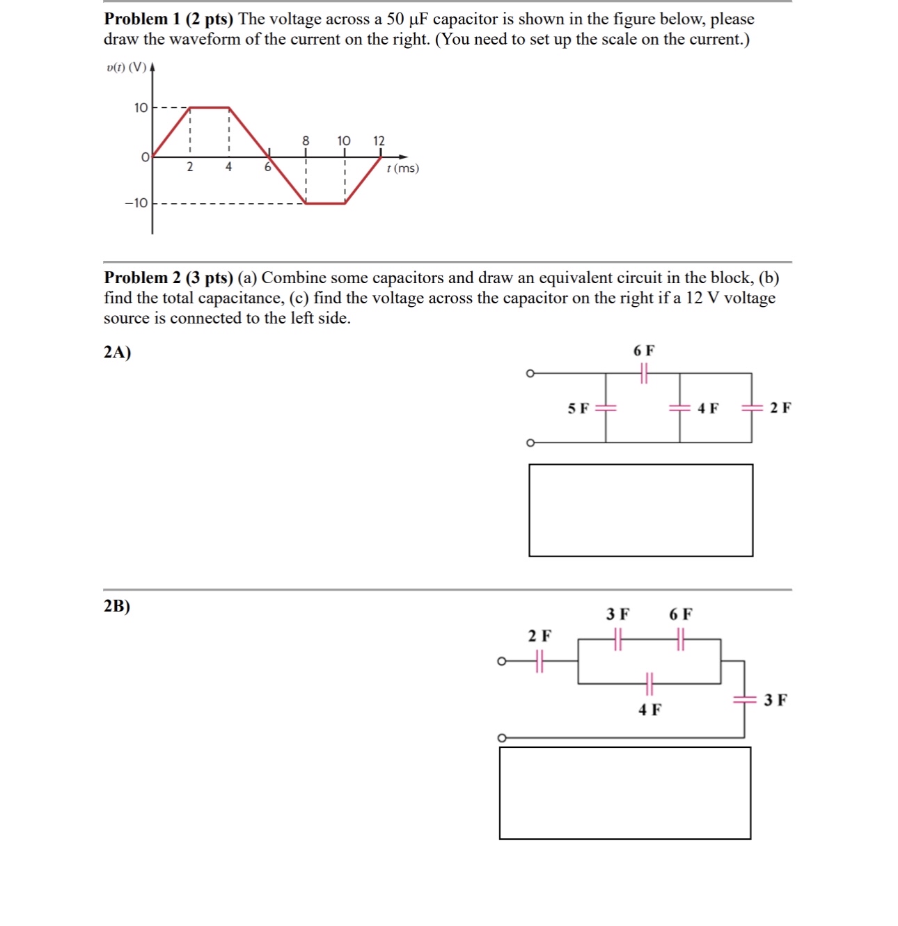 Solved Problem 1 (2 ﻿pts) ﻿The voltage across a 50μF | Chegg.com
