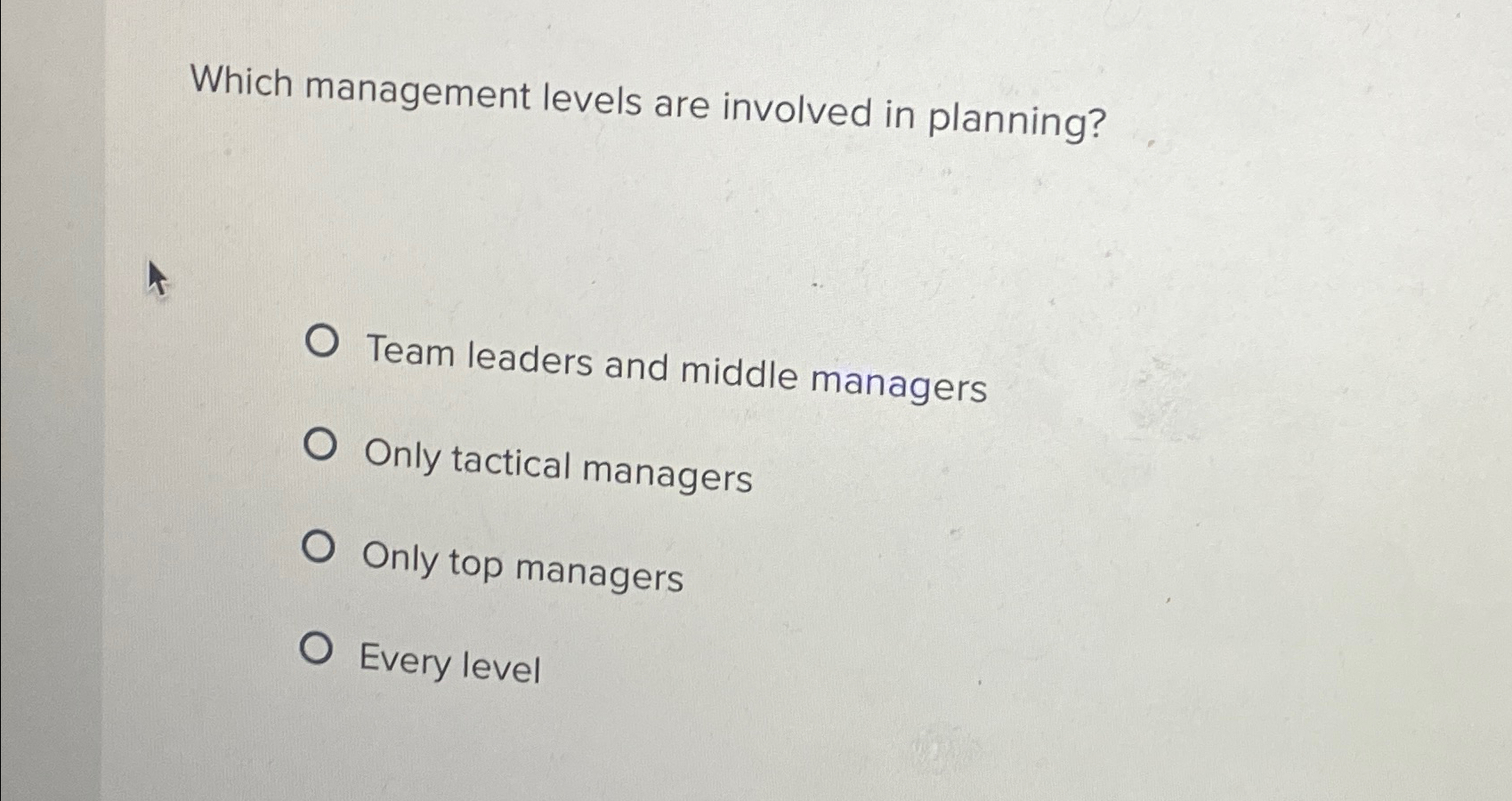 Solved WWhich management levels are involved in | Chegg.com