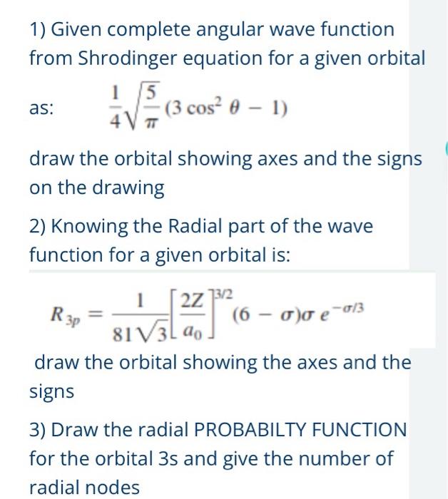 Solved 1 Given Complete Angular Wave Function From
